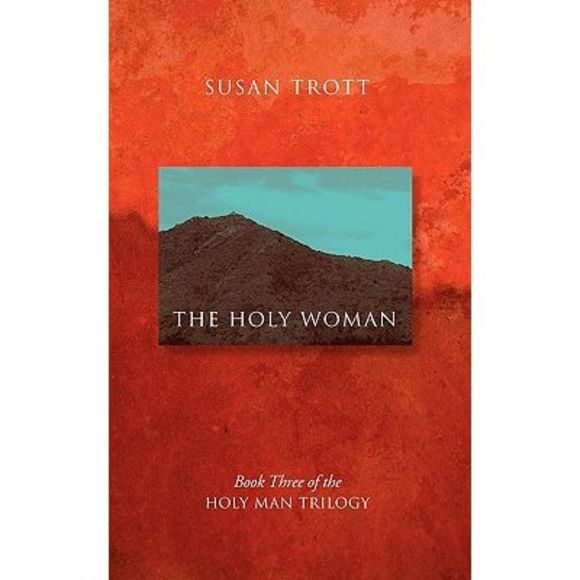 Susan Trott | Other | The Holy Woman Book Three Of The Holy Man Trilogy ...